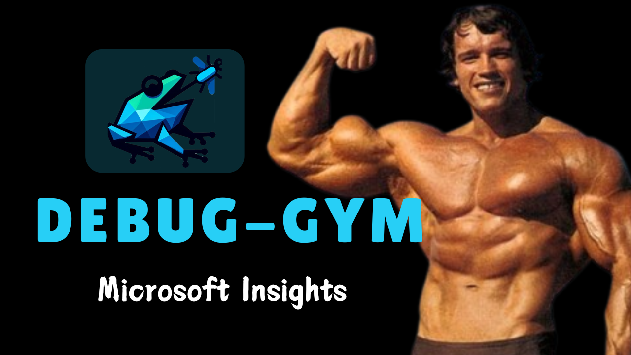 Debug Gym Ai Powered Debugging Insights From Microsoft Research Next Diffusion