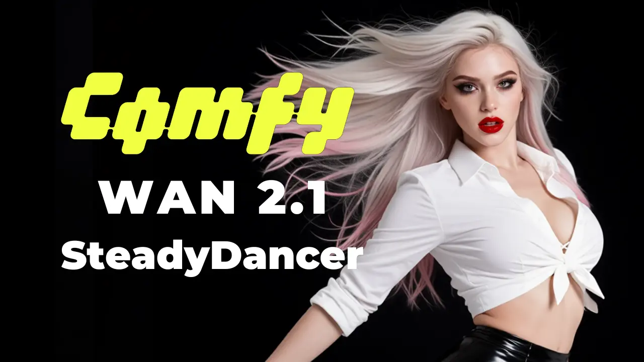 How to Create AI Dance Animations with WAN 2.1 SteadyDancer in ComfyUI - Next Diffusion